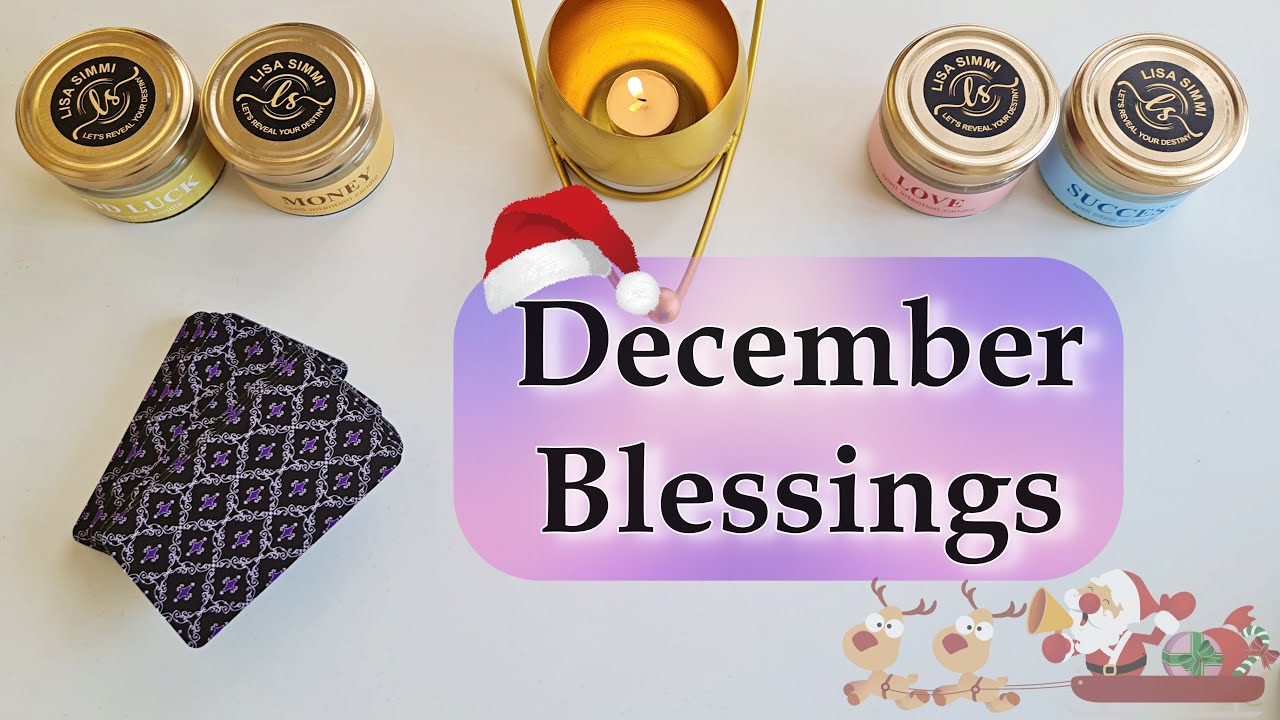 DECEMBER BLESSING 2022🃏Your DECEMBER 2022 Prediction ?Pick A Card👉 ...