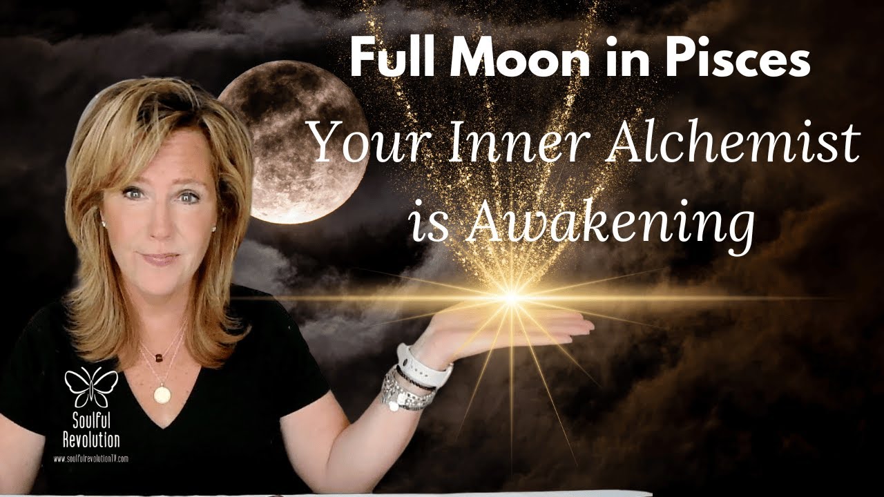Full Moon In Pisces : Your Inner Alchemist Is Awakening