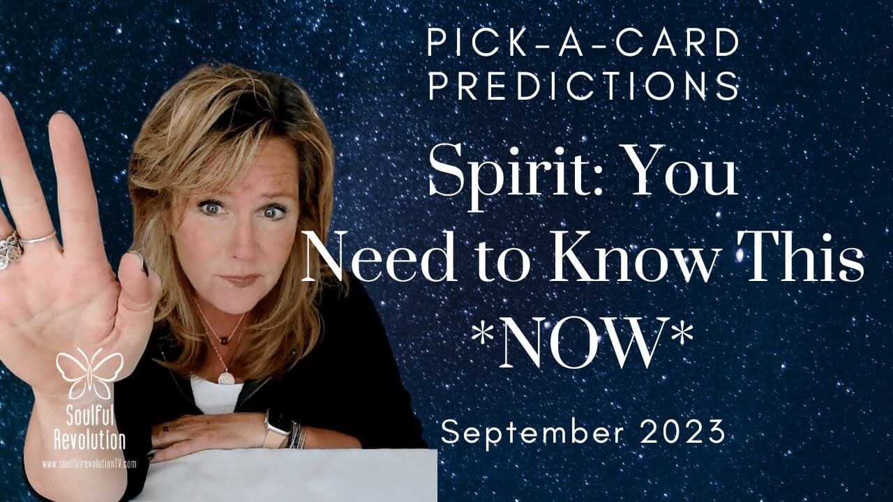 Pick A Card Tarot Reading : What Does Spirit Want Me To Know Right Now?