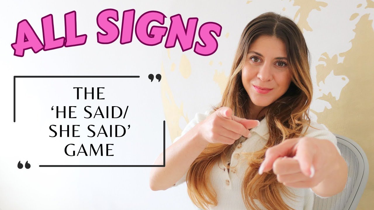 ALL SIGNS - The 'He Said/She Said' Game - The Anniversary !! LIVE