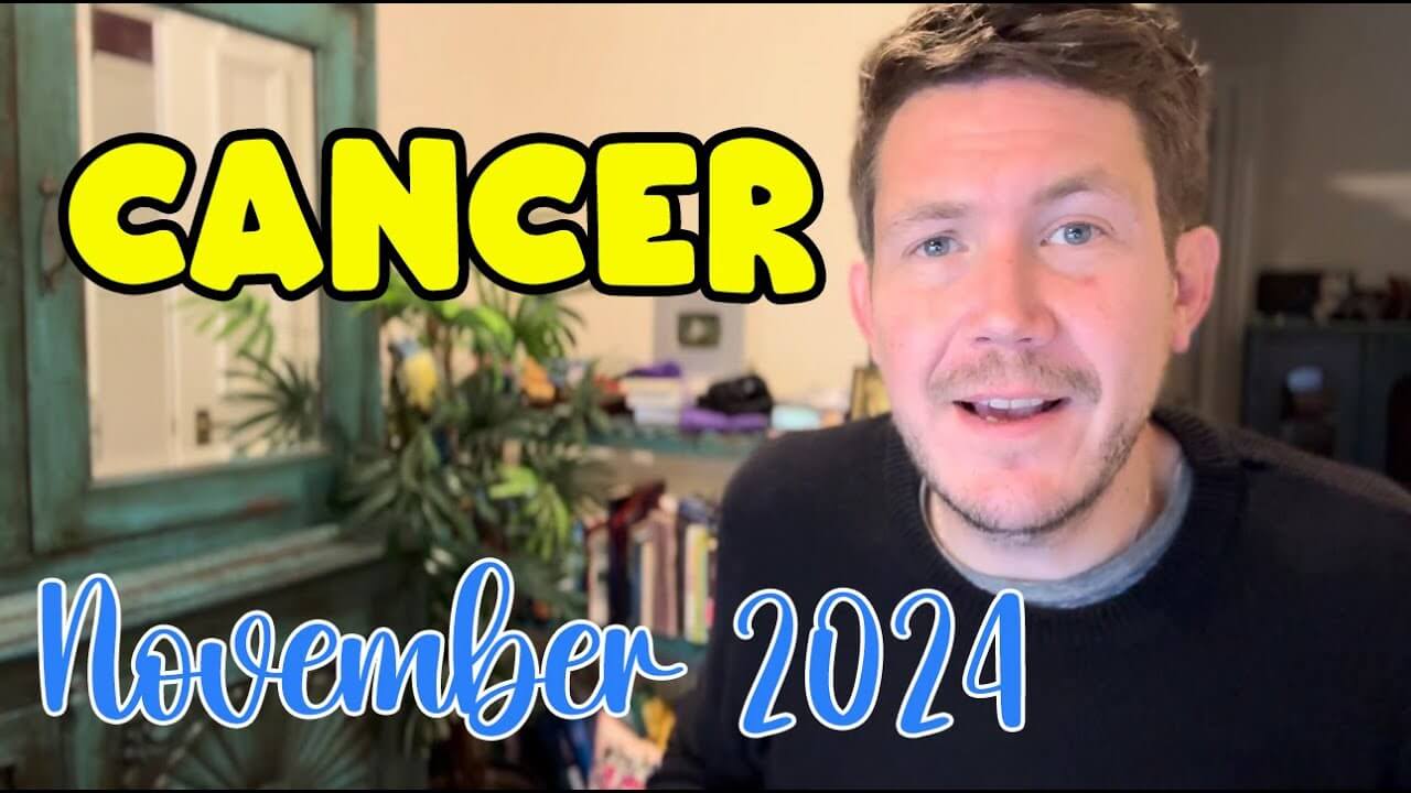 Cancer November 2024 Horoscope