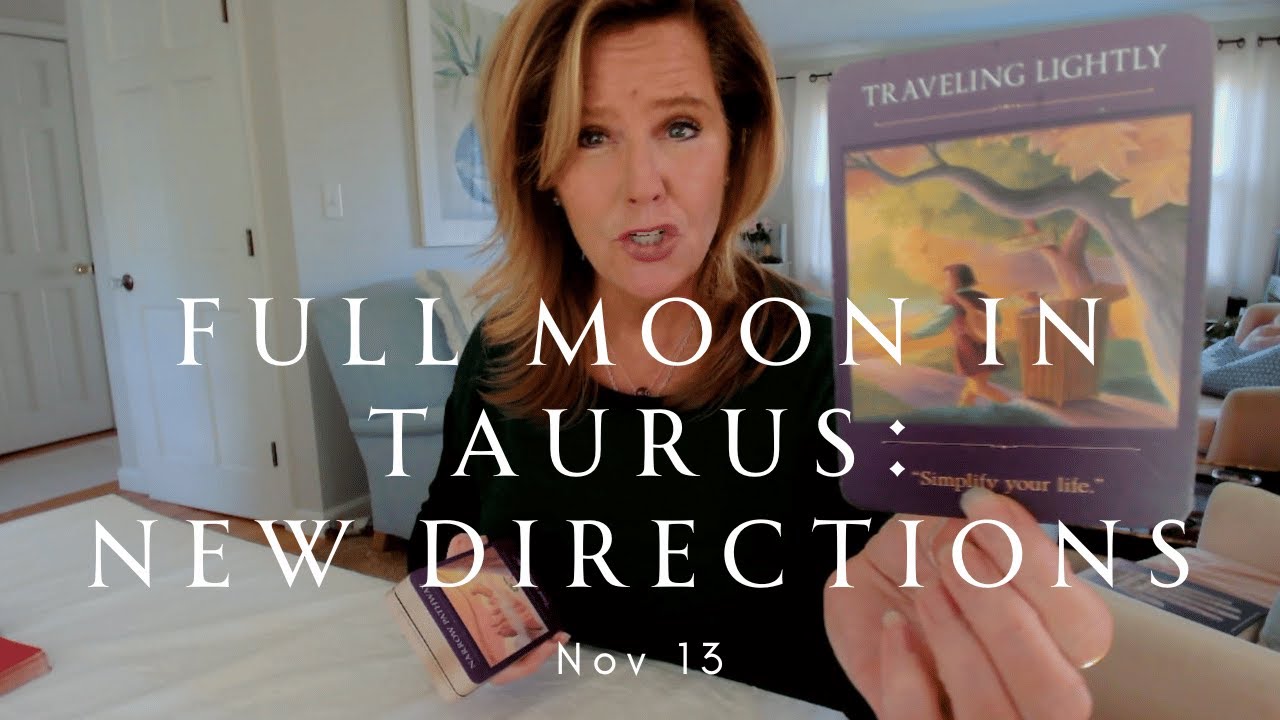 Your Daily Tarot Reading : Full Moon In Taurus - Sudden Purge, Shocks ...