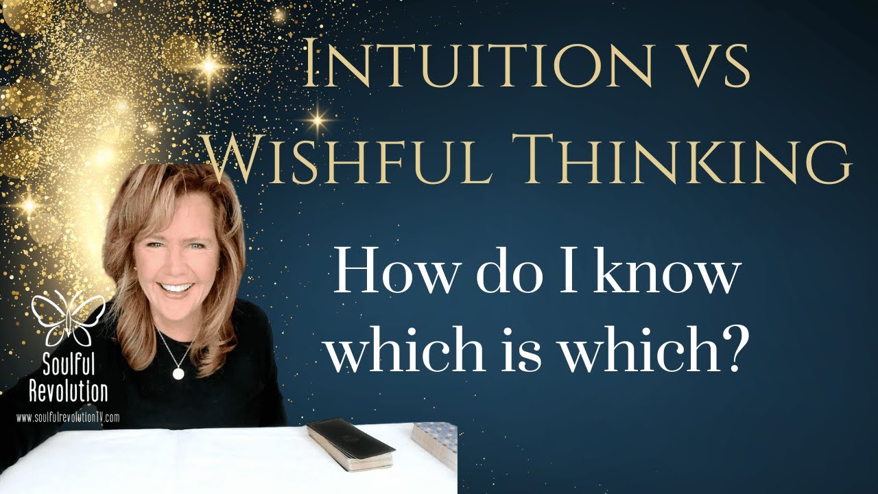 PODCAST EPISODE : Intuition Vs Wishful Thinking - How Do I Know Which ...