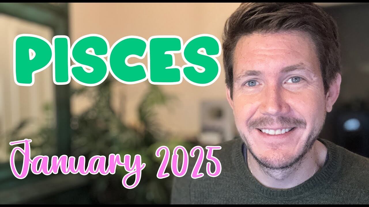 Pisces January 2025 Horoscope