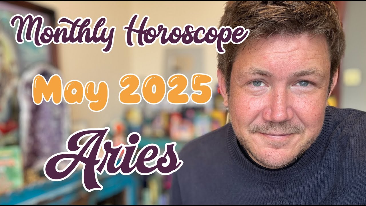 Aries May 2025 Horoscope - Create Your Fortune